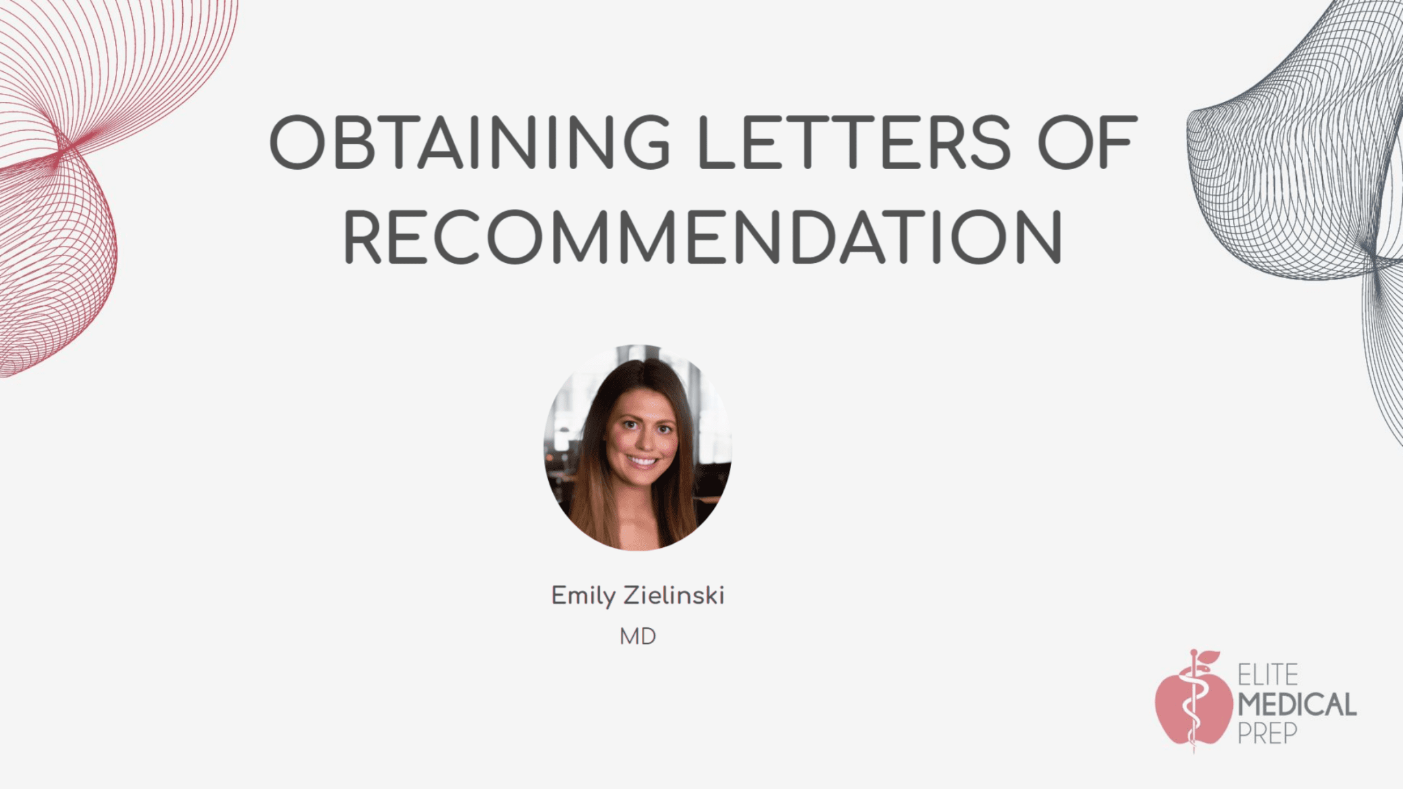 Obtaining a Residency Letter of Recommendation | Elite Medical Prep